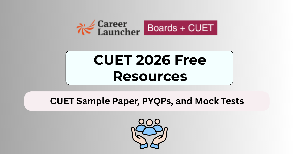 CUET Free Resources: Sample Papers, PYQPs, and Mock Tests