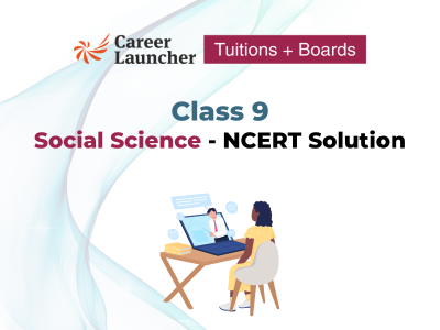 Class 9 Social Science | NCERT Solution, Syllabus, Online Tuition… and more