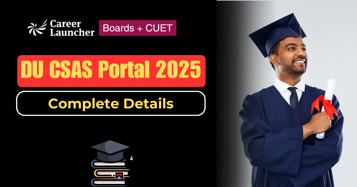 DU CSAS Portal 2025 Phase II Live Now: Complete CSAS Timeline ...