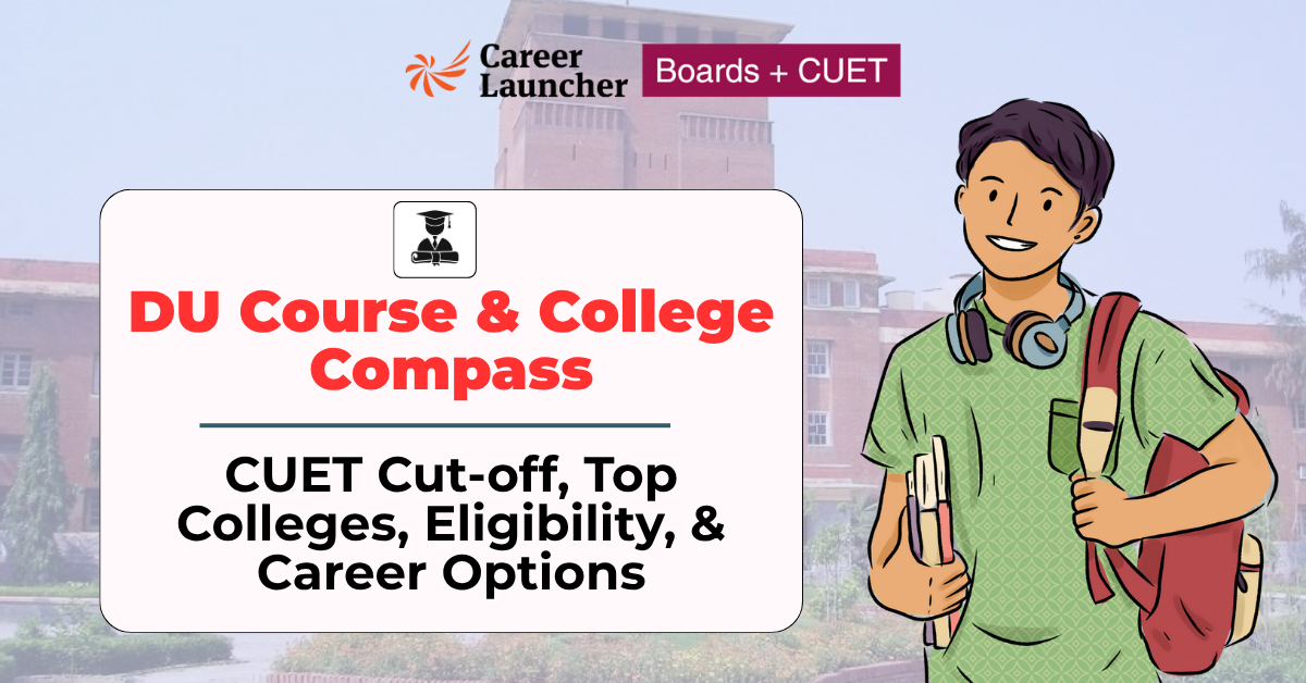 DU CUET Cutoff 2026: Course, College, & Category-wise DU CUET Cut Off ...